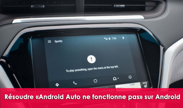 10 Façons de résoudre «Android Auto ne fonctionne pas» sur Android